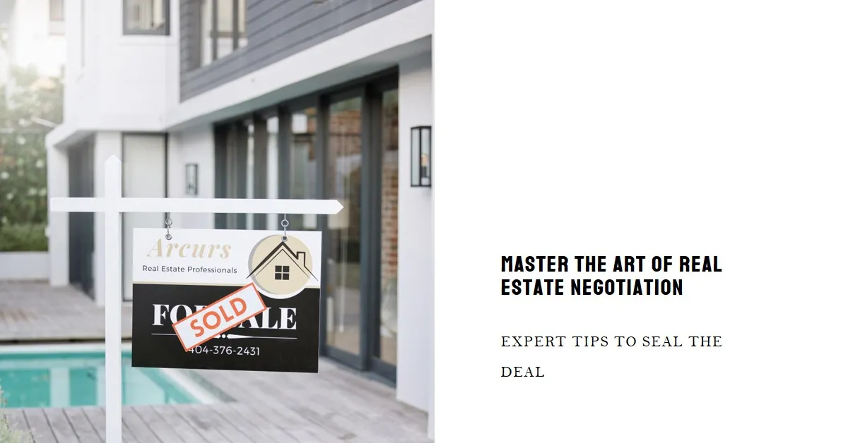 2025 How to Negotiate a Real Estate Deal Like a Pro » Archova Visuals