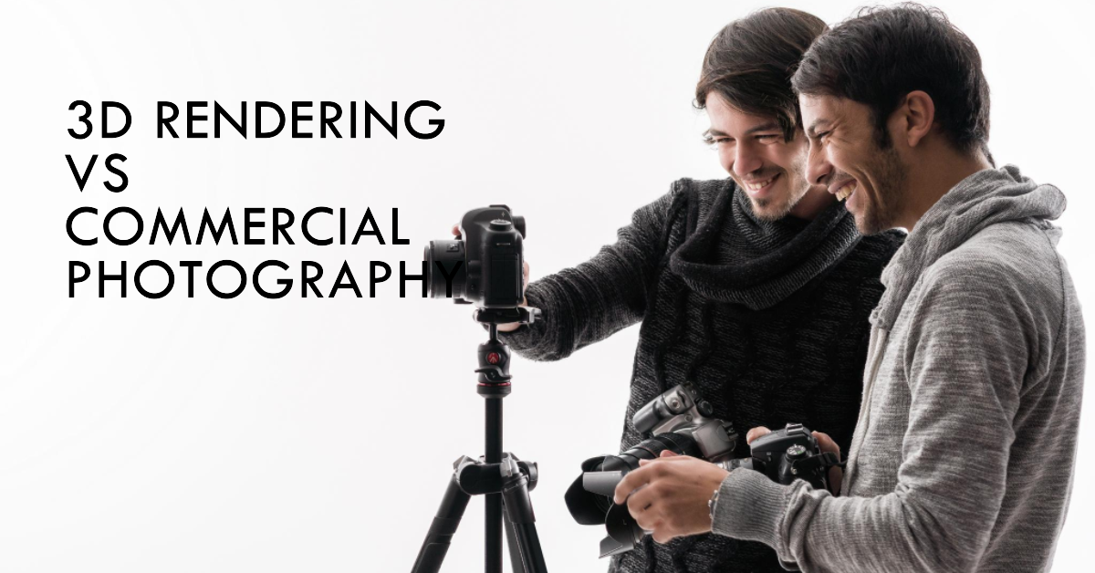 2026 3D Rendering Vs Commercial Photography » Archova Visuals