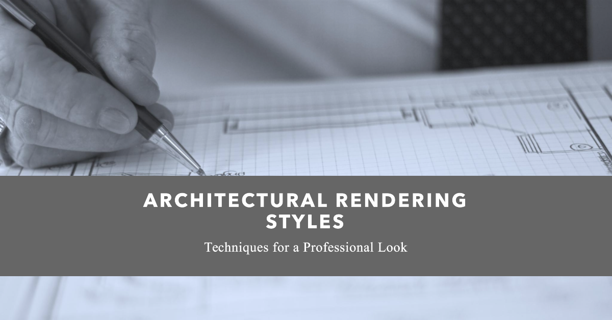 2025 Architectural Rendering Styles Techniques » Archova Visuals 2025 Architectural Rendering Styles Techniques » Archova Visuals