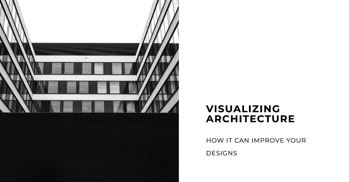2025 Architectural Visualization How It Can Improve Your Architecture ...