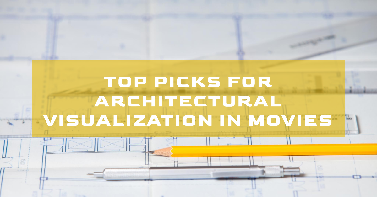 2025 Architectural Visualization In Movies Top Picks » Archova Visuals
