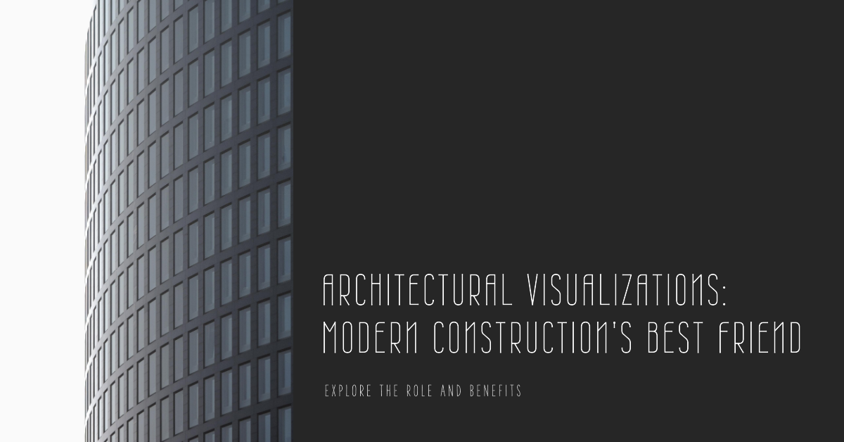 2025 Architectural Visualizations Role And Benefits In Modern ...