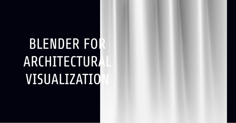 2025 Blender For Architectural Visualization » Archova Visuals