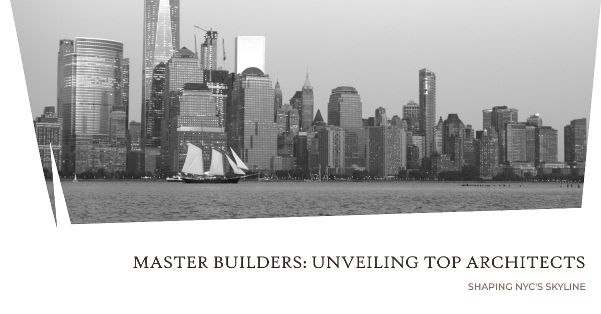 2025 Master Builders: Unveiling the Top Architects Shaping New York ...