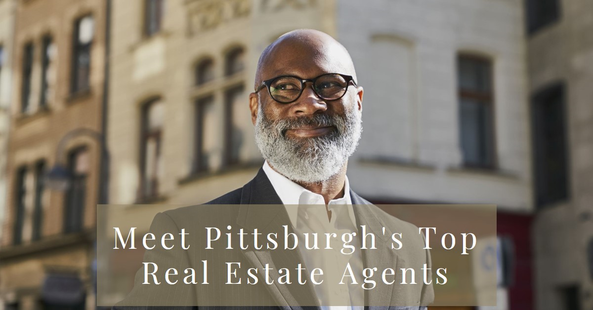 2026 Pittsburgh's Real Estate Leaders: Meet the Top Agents » Archova ...