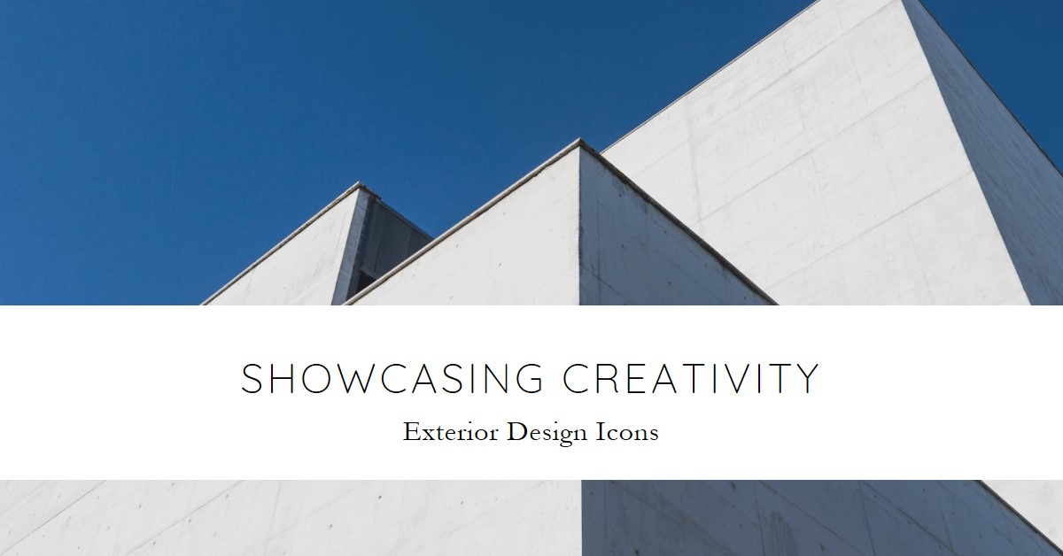 2026 Showcasing Creativity: Exterior Design Icons » Archova Visuals