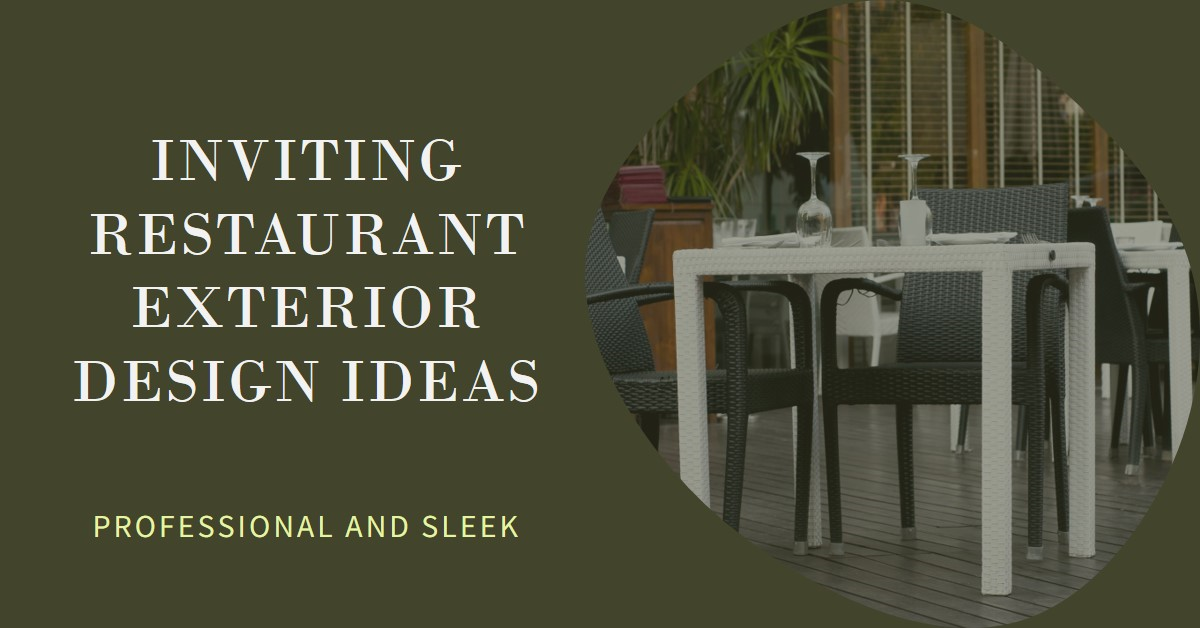 2026 Inviting Restaurant Exterior Design Ideas » Archova Visuals