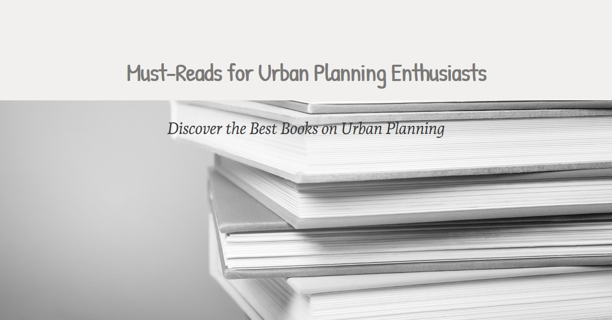 2026 Urban Planning Books: Must-Reads for Enthusiasts » Archova Visuals