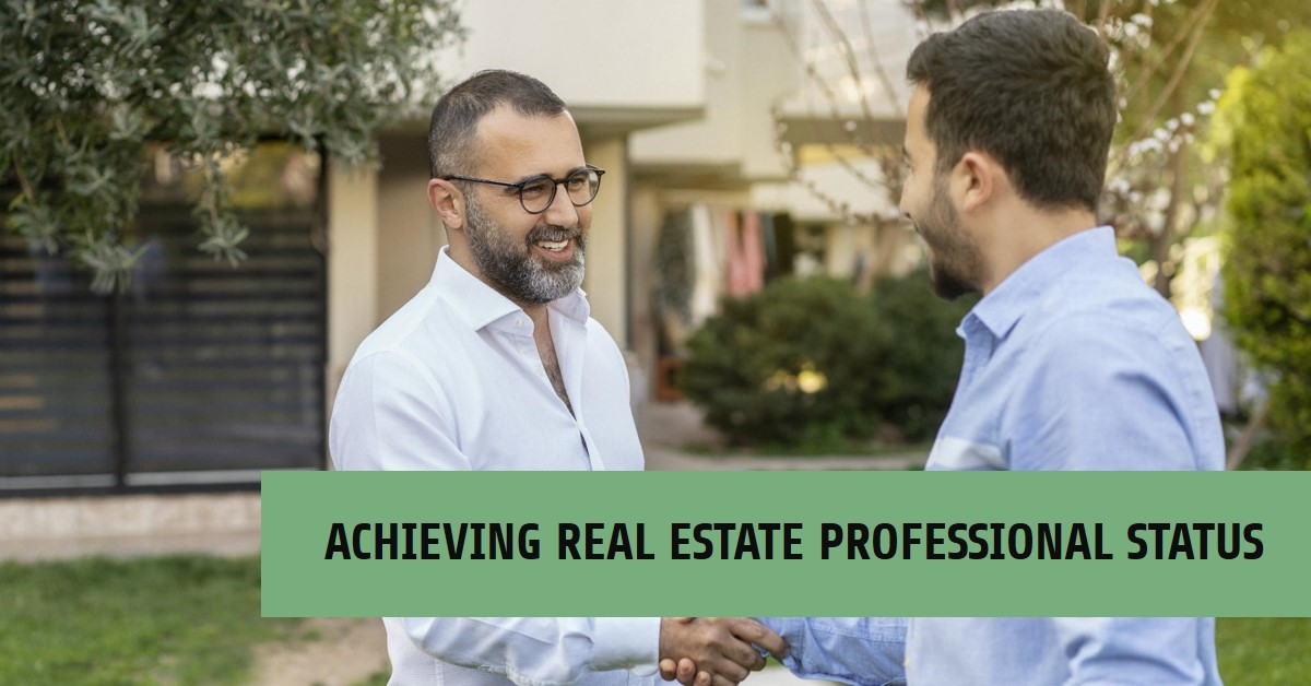 2026 Real Estate Professional Status: Achieving Recognition » Archova ...