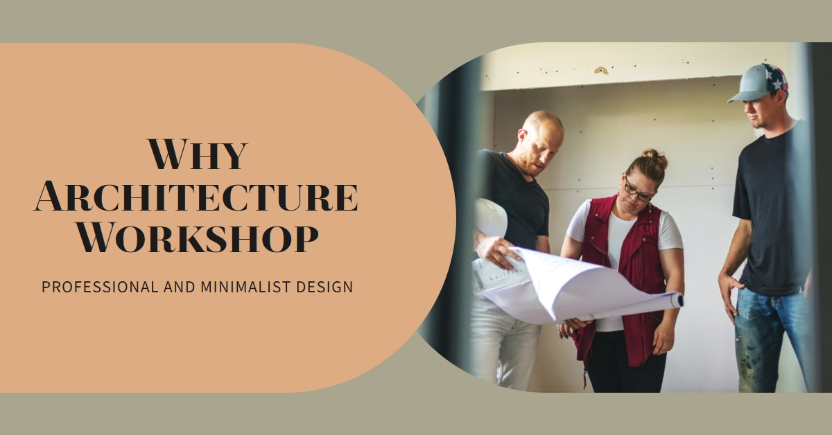 2025 Why Architecture Workshop is Important » Archova Visuals