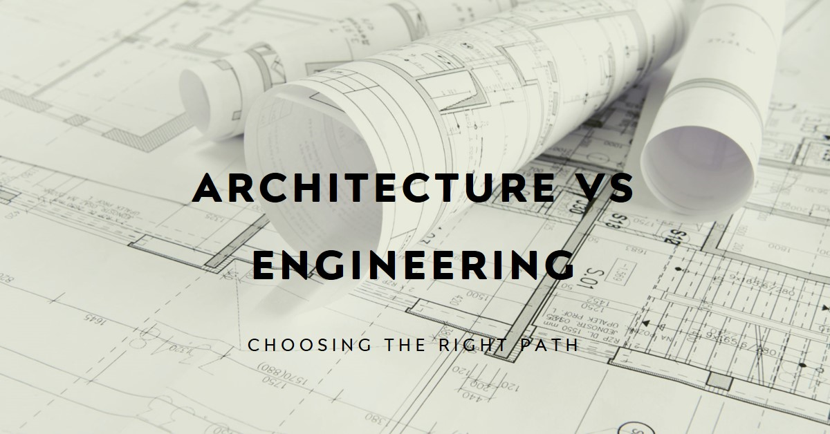 2025 Choosing Between Architecture and Engineering » Archova Visuals