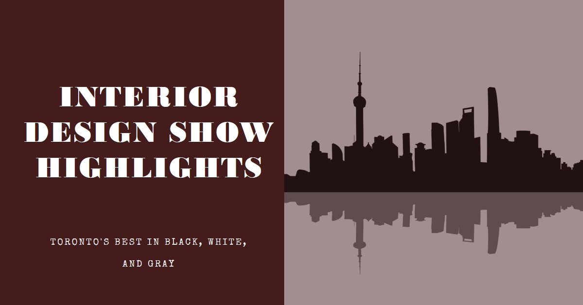 2026 Highlights from the Interior Design Show in Toronto » Archova Visuals