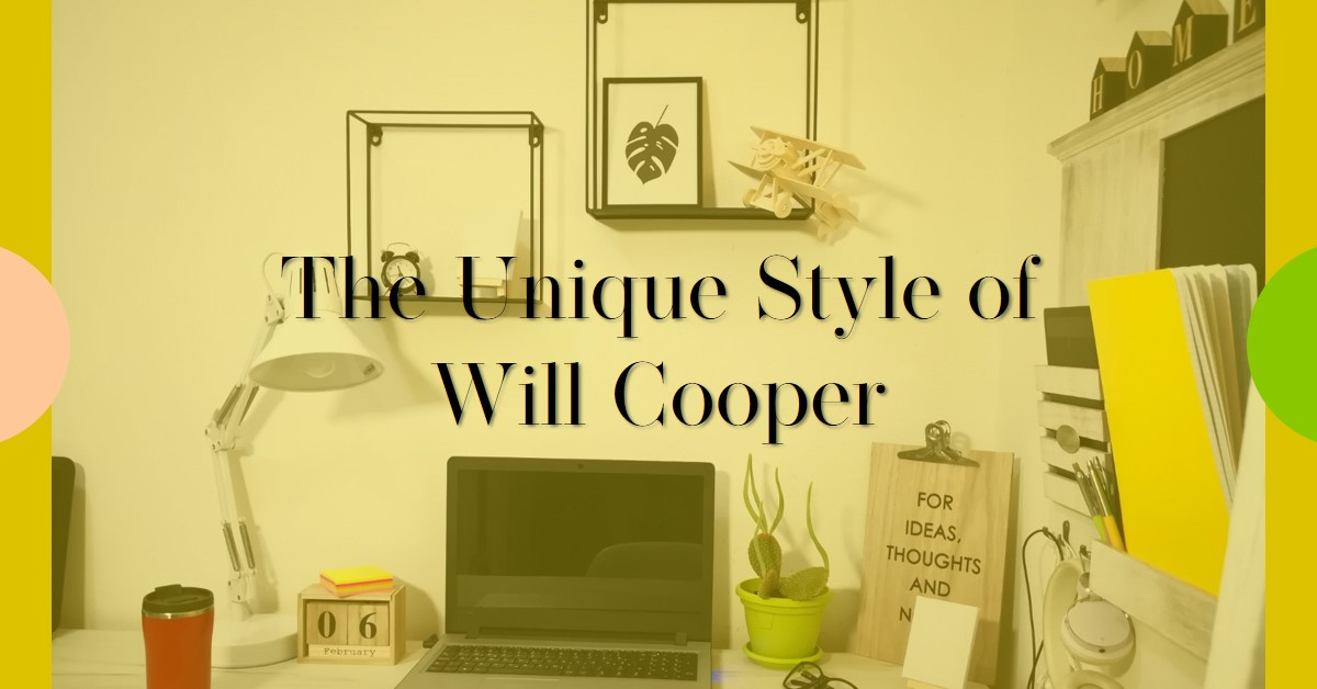 2025 The Unique Style of Will Cooper in Interior Design » Archova Visuals