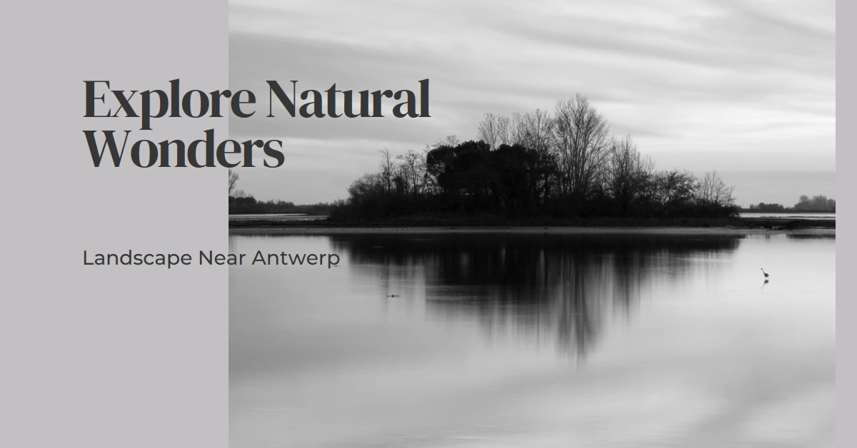 2025 Landscape Near Antwerp: Explore Natural Wonders » Archova Visuals