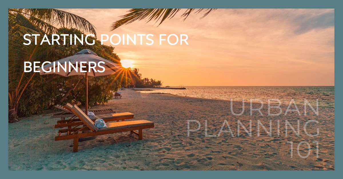 2026 Urban Planning for Beginners: Starting Points » Archova Visuals
