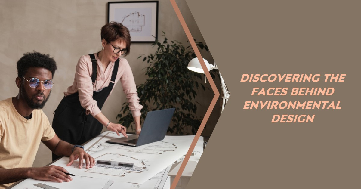 2025 Who Is Involved in Environmental Design? » Archova Visuals