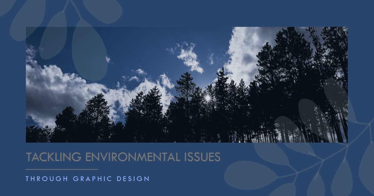 2025 Tackling Environmental Issues Through Graphic Design » Archova Visuals