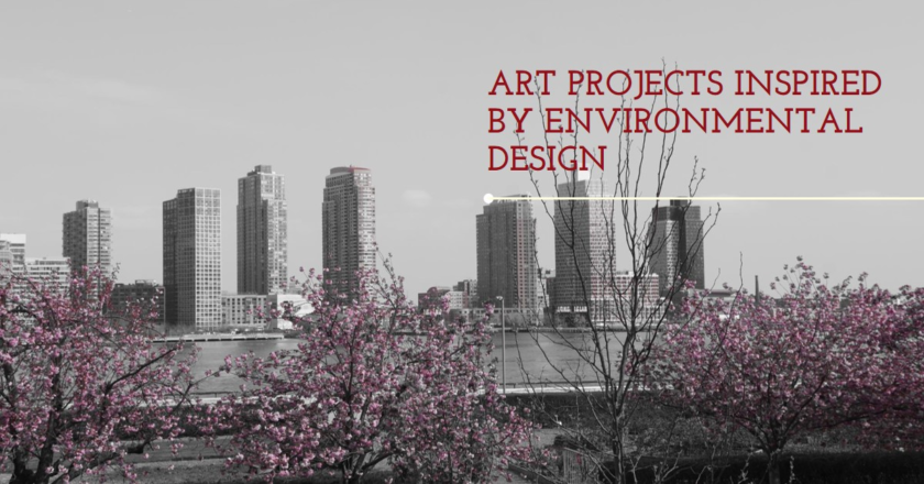 2025 Art Projects Inspired by Environmental Design » Archova Visuals