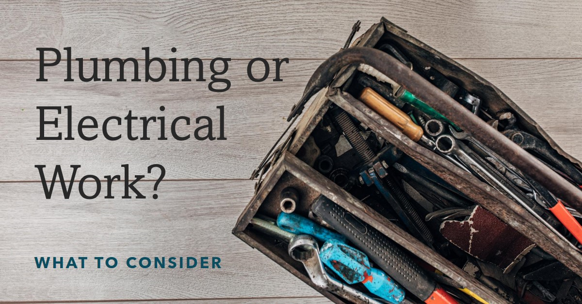 2025 Should I Do Plumbing or Electrical Work? What to Consider » Archova Visuals