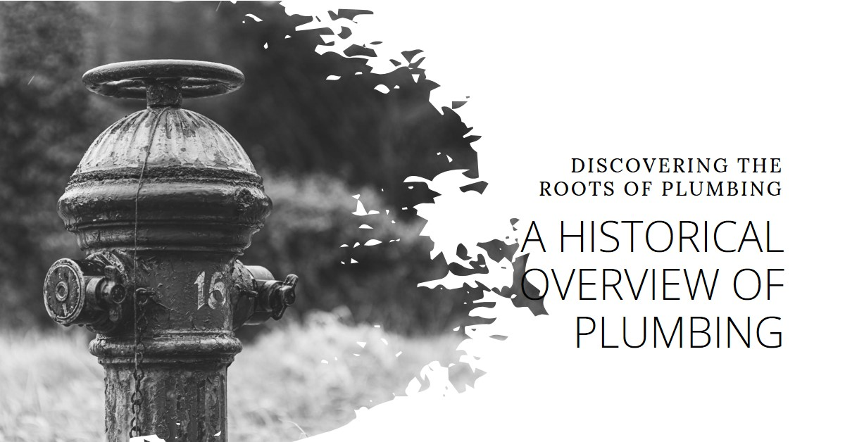 2025 Where Plumbing Started: A Historical Overview » Archova Visuals