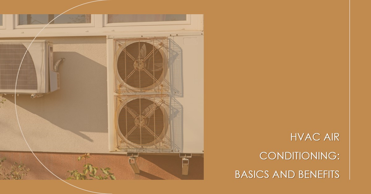 2026 HVAC Air Conditioning: Basics and Benefits » Archova Visuals