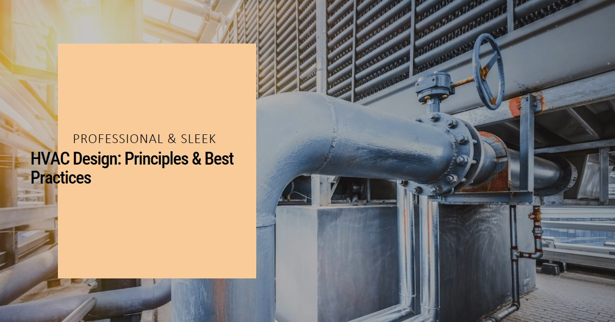 2025 HVAC Design: Principles and Best Practices » Archova Visuals