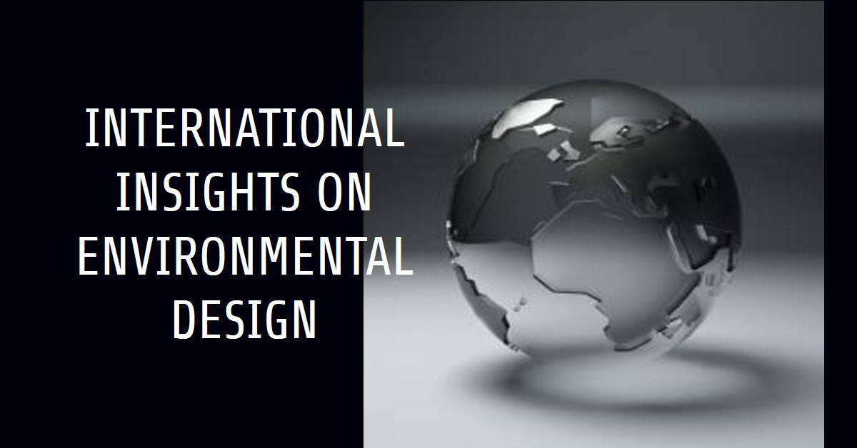 2025 International Insights on Environmental Design » Archova Visuals