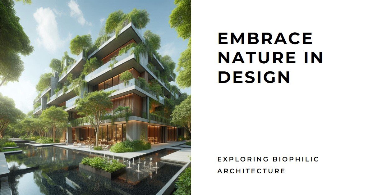 Understanding Biophilic Design in Contemporary Architecture