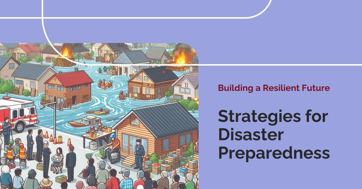 Designing for Disaster Resilience: Strategies for Safer Communities