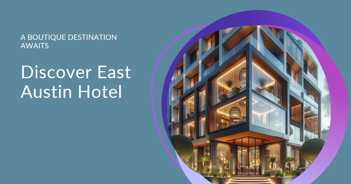Arrive East Austin Hotel: A Boutique Destination with a Local Touch