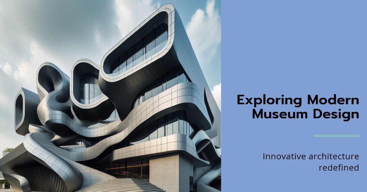 Pushing the Boundaries of Contemporary Museum Architecture