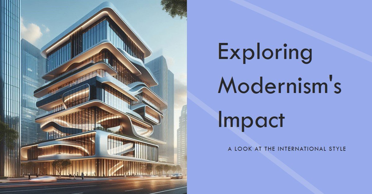 Modernism: The International Style That Wasn’t