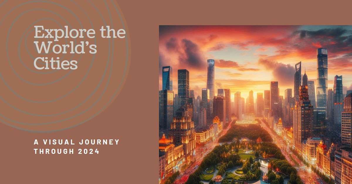 World’s Largest Cities 2024: A Photographic Insight