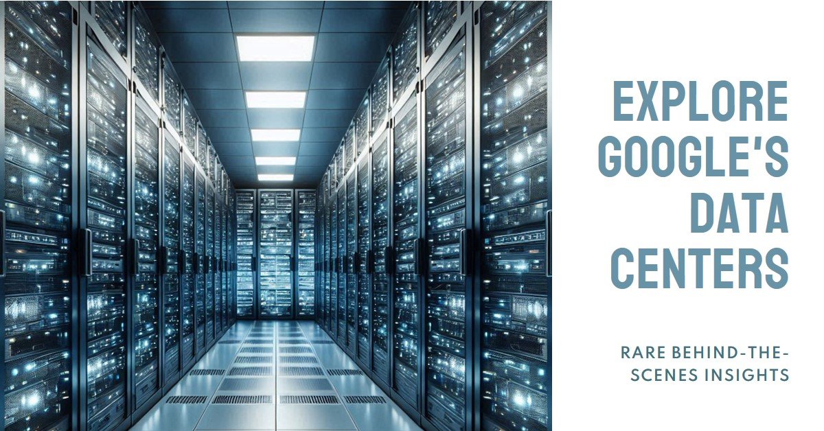 Inside Google’s Data Centers: A Visual Journey Through Rare Behind-the ...