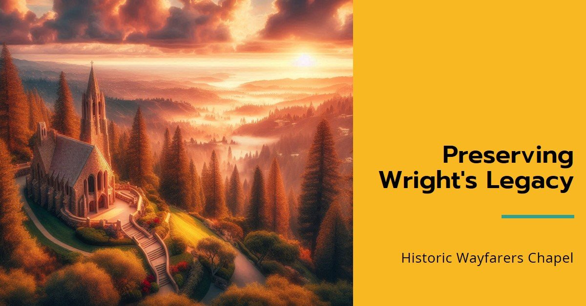 Historic Wayfarers Chapel: Preserving Lloyd Wright’s Legacy Amid Landslide Risks