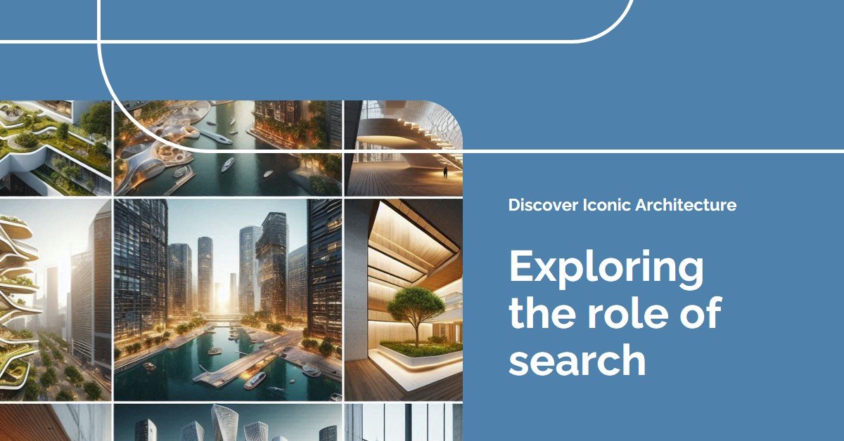 The Role of Search in Discovering Iconic Architectural Projects