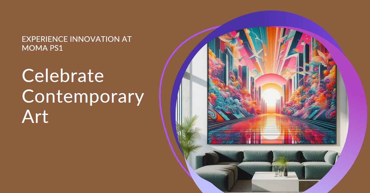 MOMA PS1: Celebrating Contemporary Art in Innovative Spaces