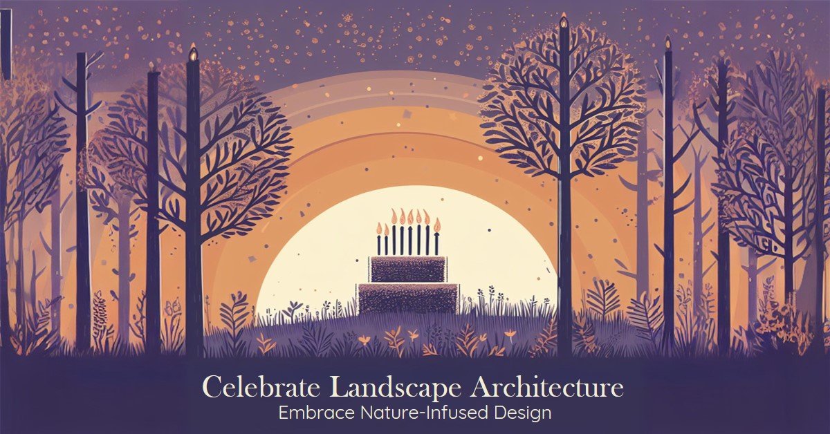 Celebrating Landscape Architecture: Nature-Infused Design