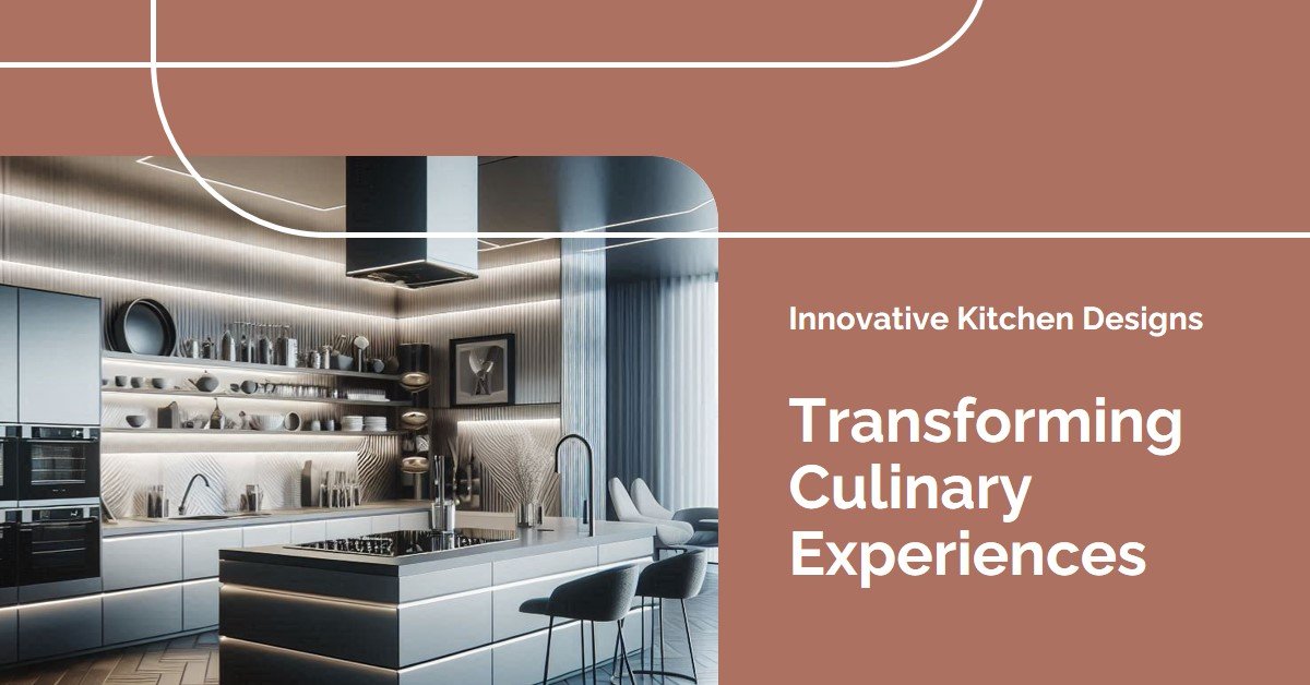 Kitchen Innovations: Redefining Culinary Spaces for Modern Living