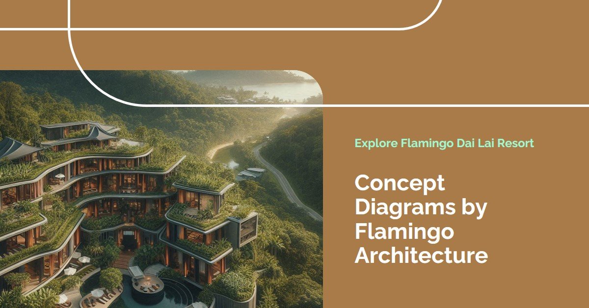 Exploring the Unique Concept Diagrams of Flamingo Dai Lai Resort by ...
